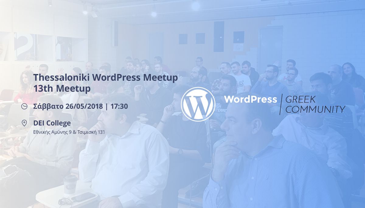 13th WordPress Thessaloniki Meetup — WordPress Greek Community